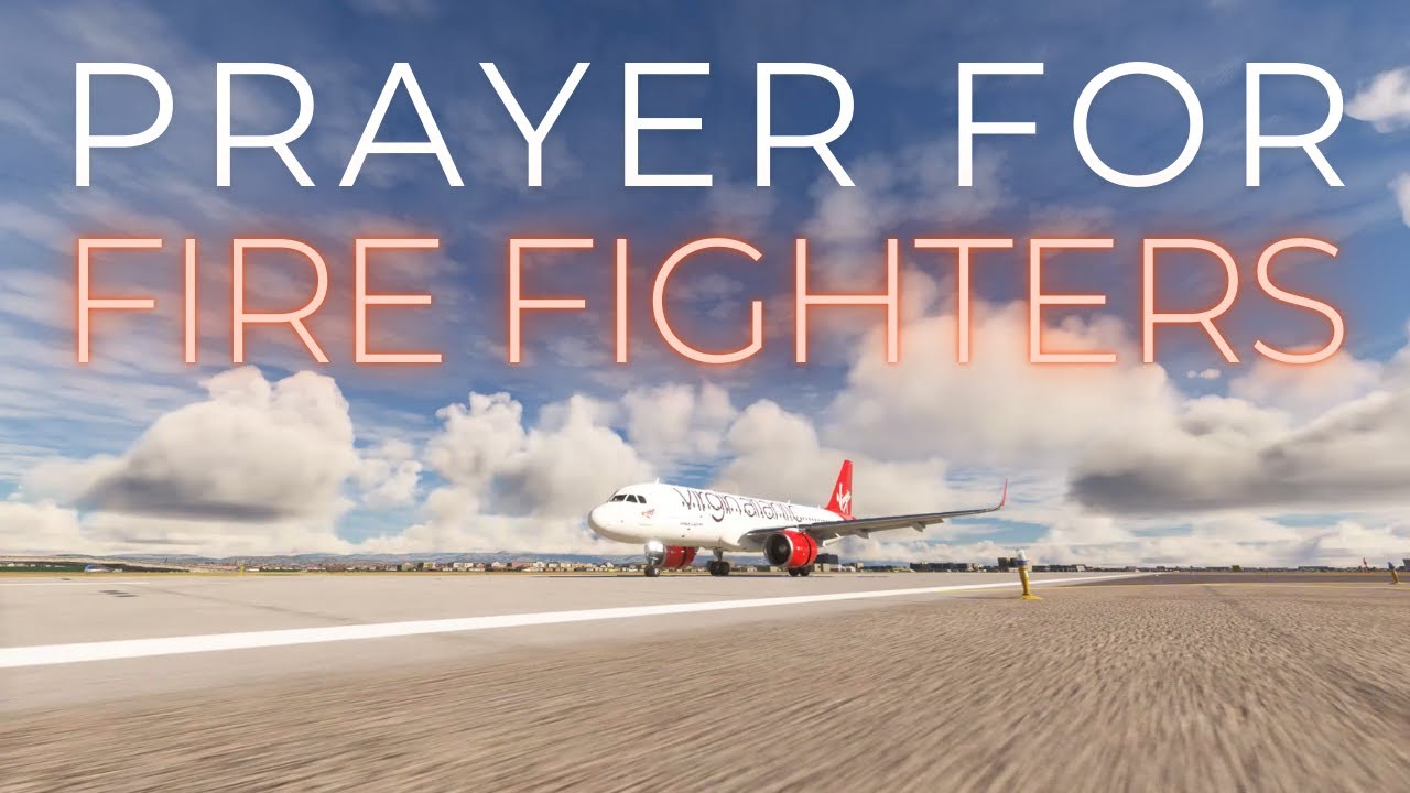 Prayer for Fire Fighters - For the Brave Men and Women battling the ...