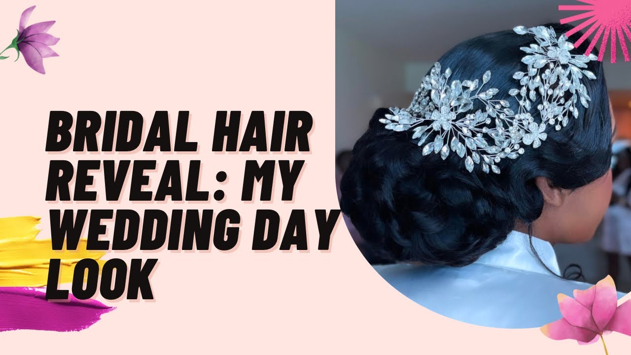 BRIDAL HAIR REVEAL ! My wedding day look - YouTube