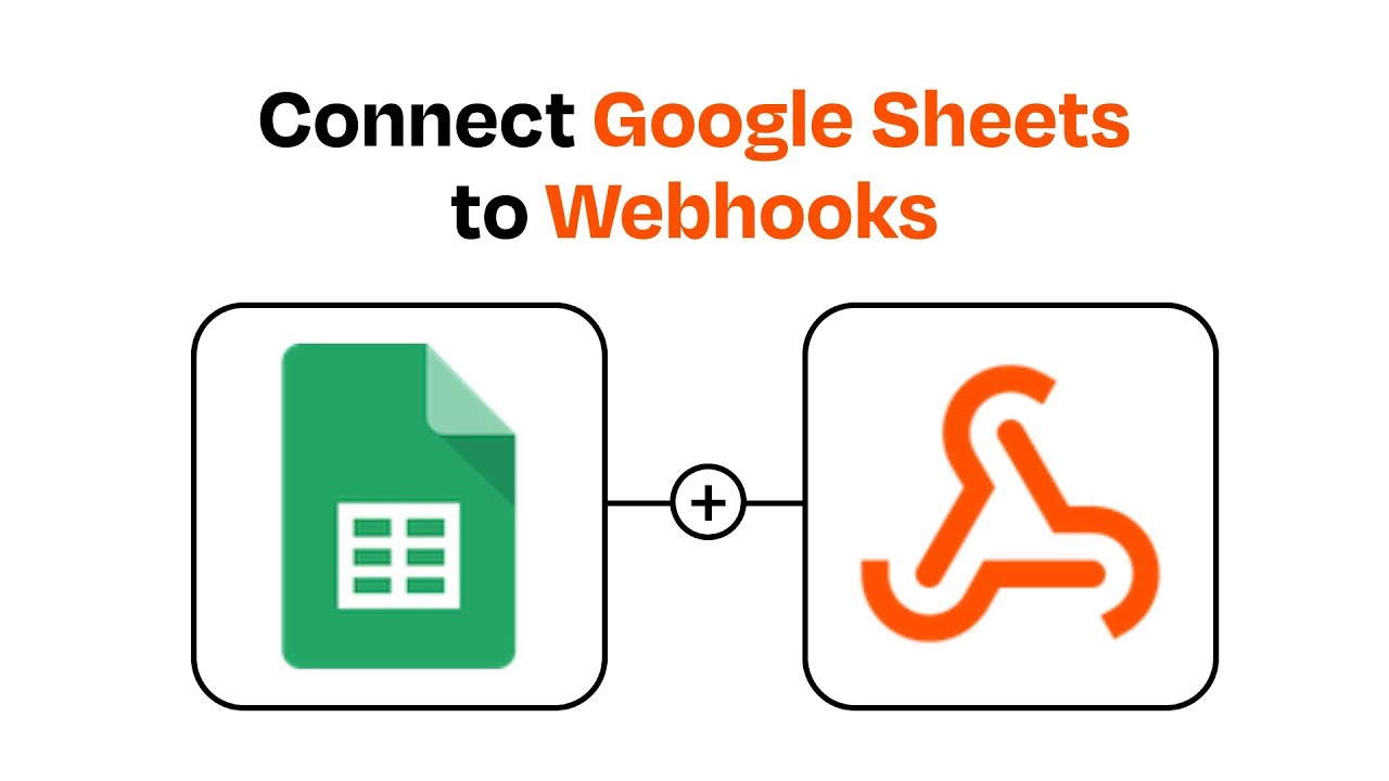 How To Connect Google Sheets To Webhooks Easy Integration YouTube How To Connect Google Sheets To Webhooks Easy Integration YouTube