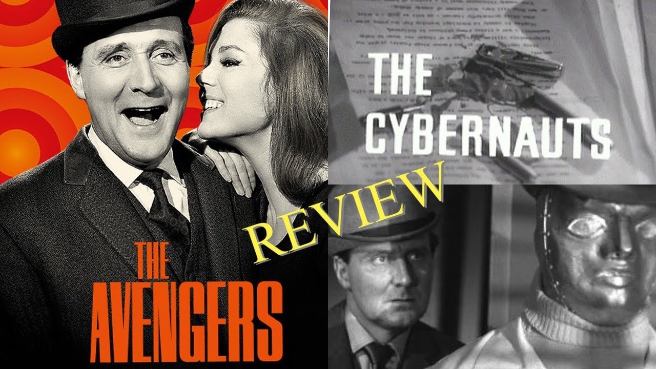 THE AVENGERS: THE CYBERNAUTS - TV REVIEW - YouTube