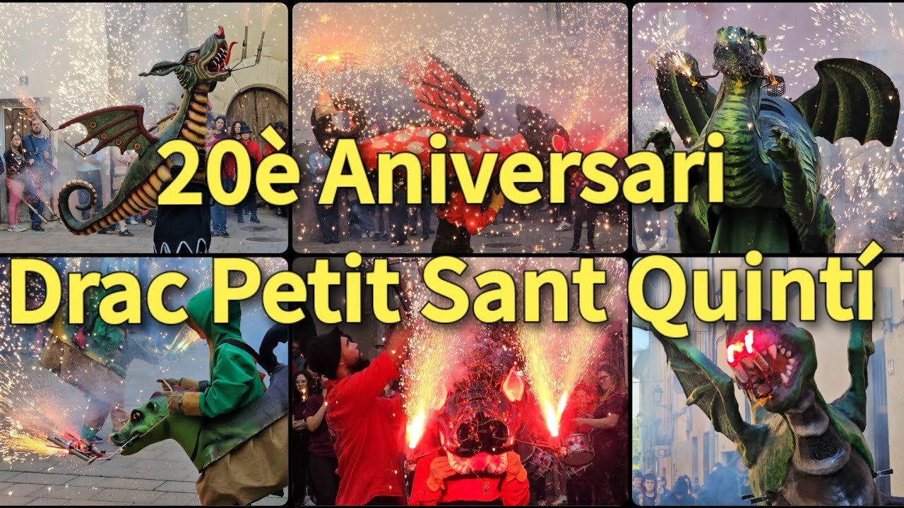 20è Aniversari Drac Petit Sant Quintí - YouTube
