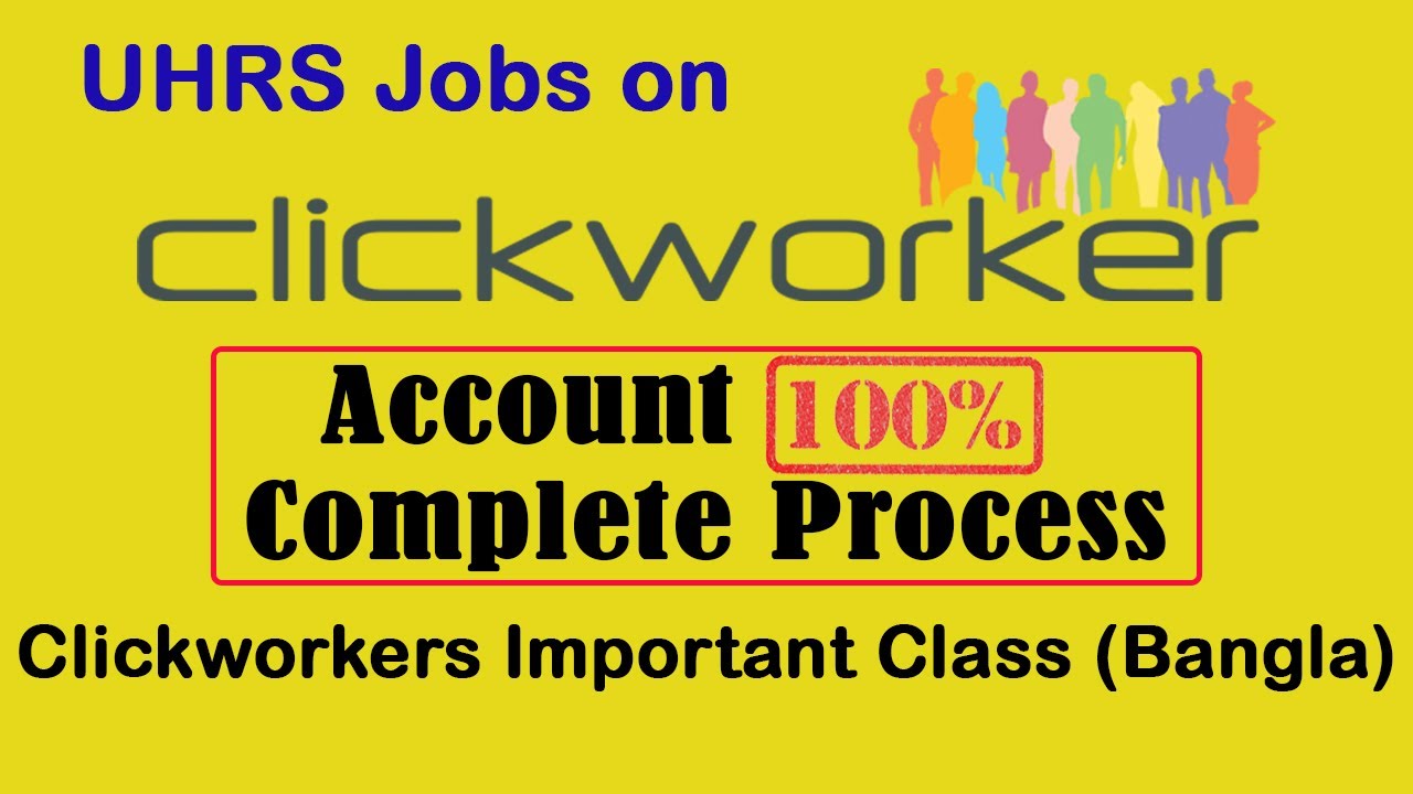 Clickworkers Profile Complete 2nd setp|| UHRS Access Process Bangla ...