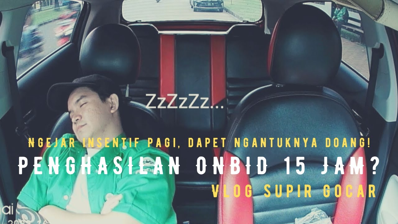 Mengejar Insentif Pagi Gocar | Berapa Penghasilan Grabcar Gocar Kalo ...