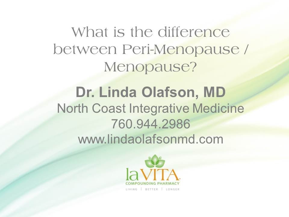 Dr. Olafson explains the difference between Peri-Menopause and ...
