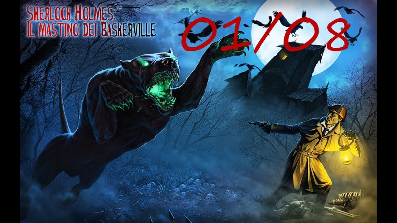 Sherlock Holmes: Il Mastino dei Baskerville (ITA) - (01/08) - [Rodger ...