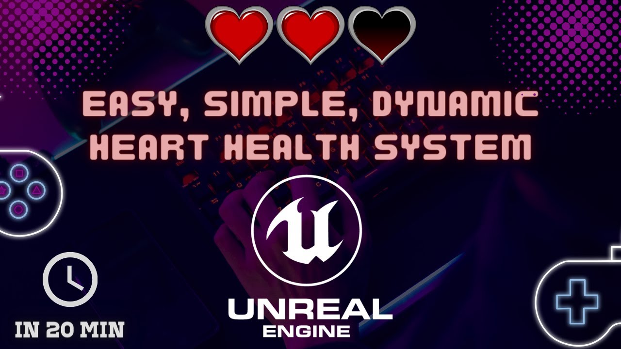 Easy Simple And Dynamic Hearts Health System In Unreal Engine 5 Ue5 Part 1 Youtube