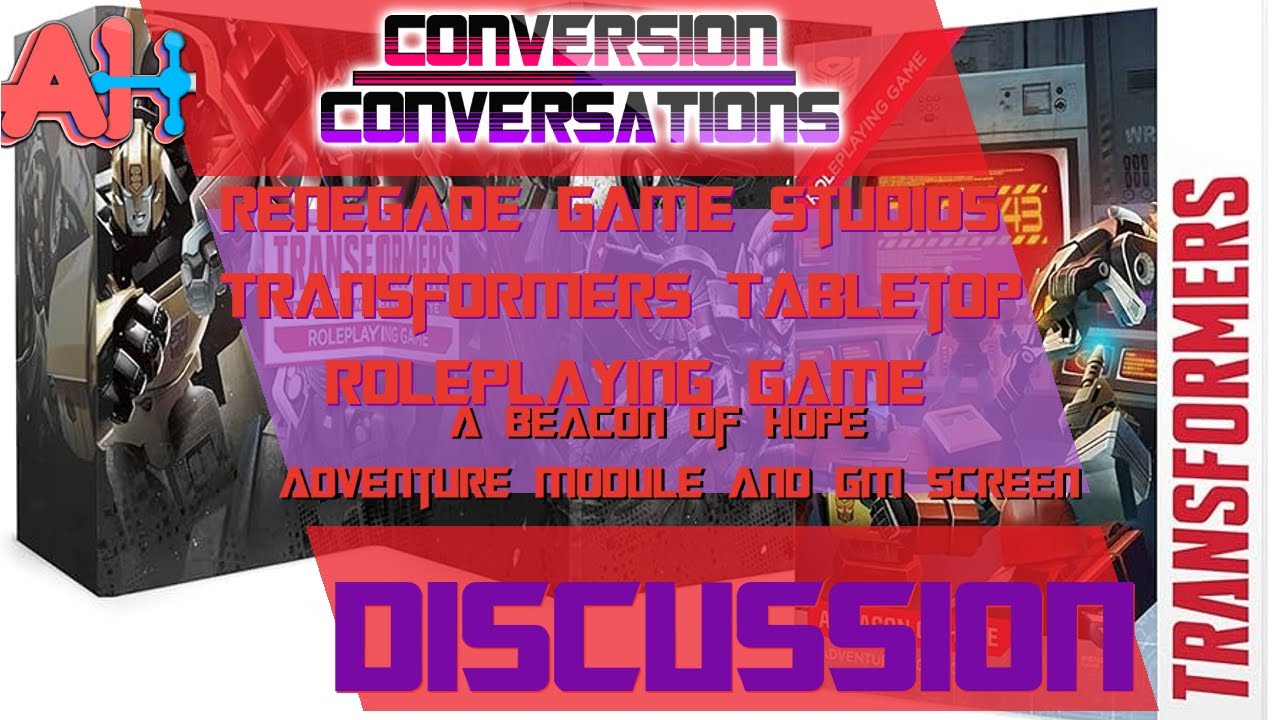 Conversion Conversations: Renegade Transformers TTRPG A Beacon of Hope ...