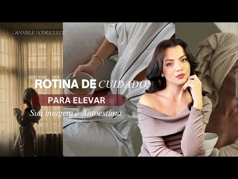 How to have a Personal Care Routine and improve your SELF-ESTEEM.