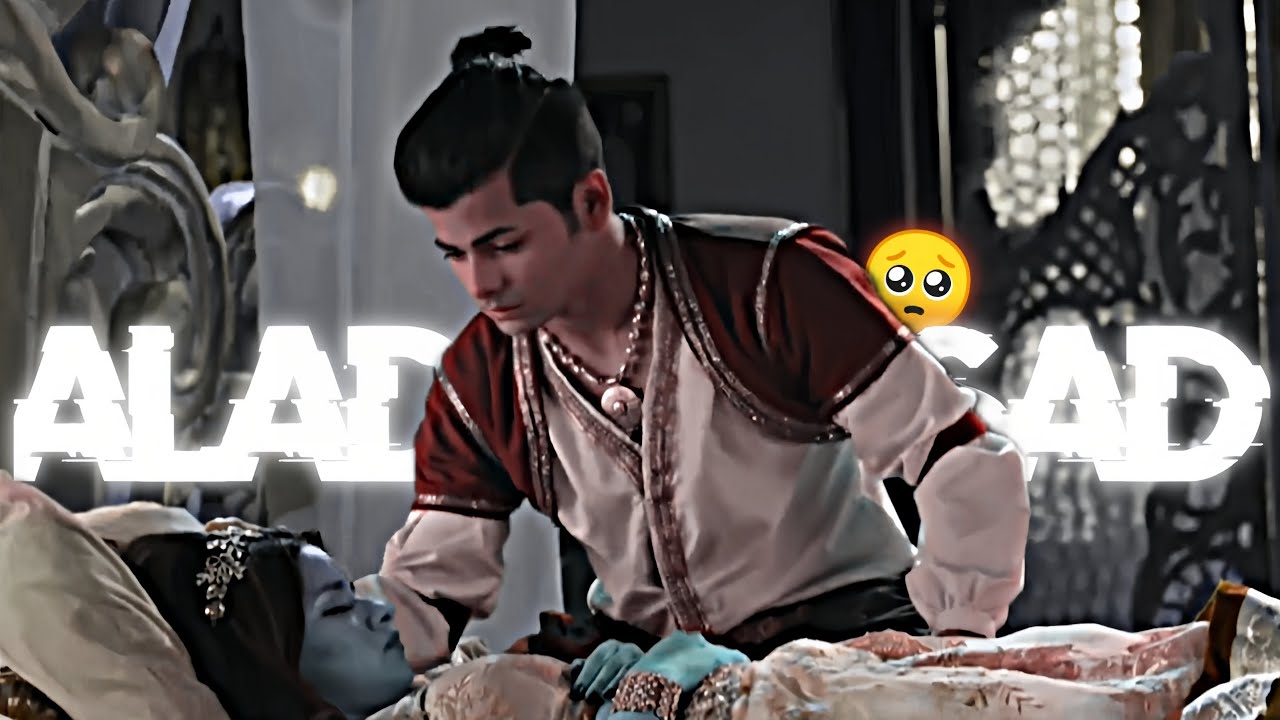 Aladdin Sad Moment | Aladdin Edit | Song Let Me Down Slowly X ? | Edit ...