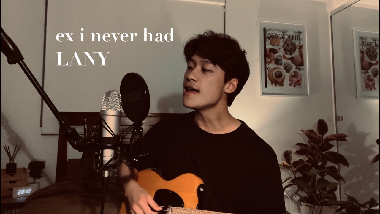LANY - ex i never had (cover by Nick Seow) - YouTube