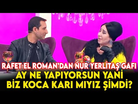 Rafet El Roman'ın Gafı Nur Yerlitaş'ı Şok Etti - İşte Benim Stilim