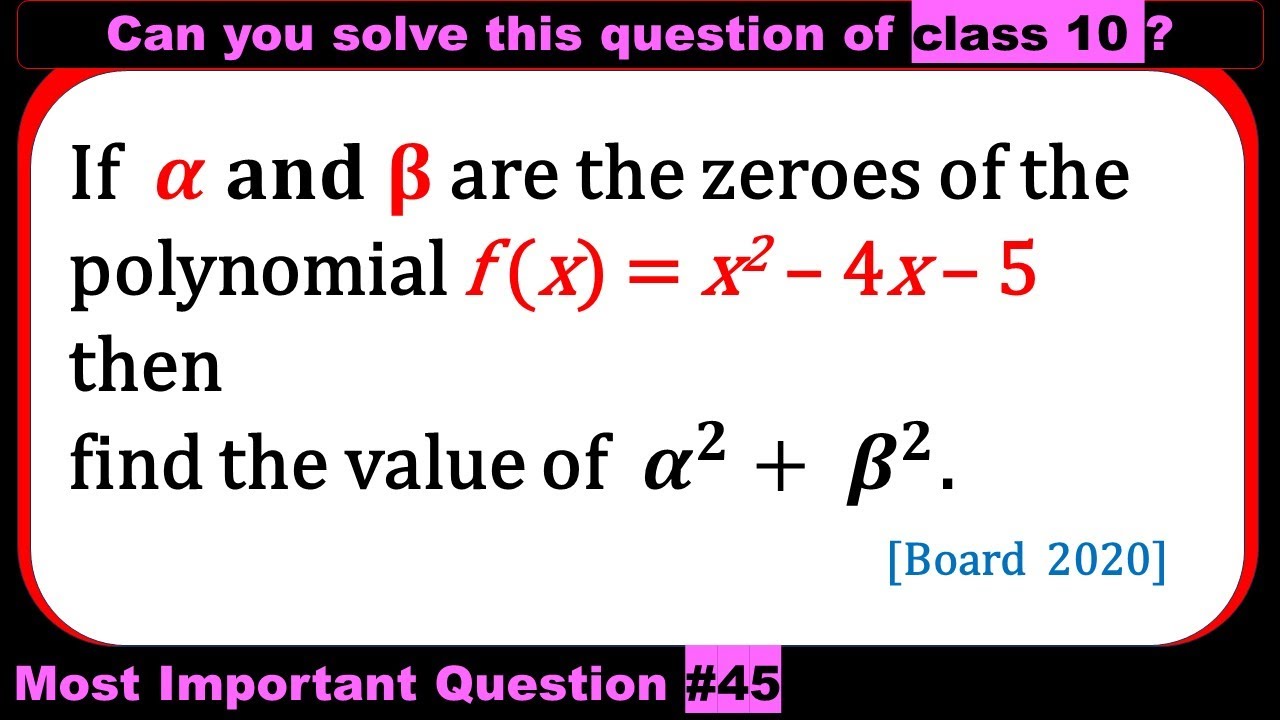 MIQ 45 | Most Import question Class 10 Polynomials | PYQ (Previous year ...