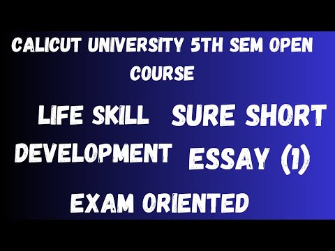 Calicut University,5th Sem, Open Course, Life skill development,Sure short Essay (1), Exam ...