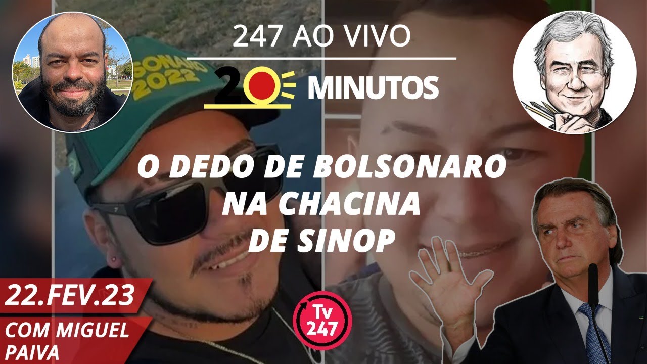 O dia em 20 minutos - O dedo de Bolsonaro na chacina de Sinop (22.02.23 ...