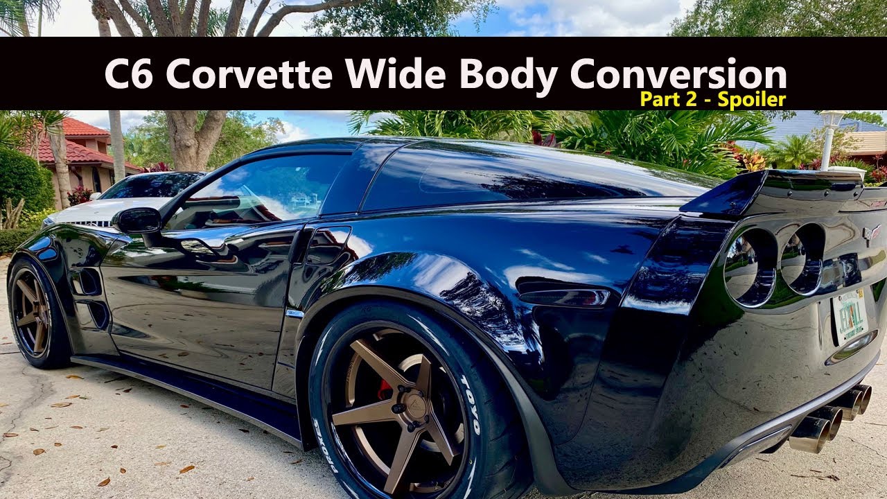 C6 Corvette Widebody Part 2 - Wicker Bill Rear Spoiler Install - YouTube