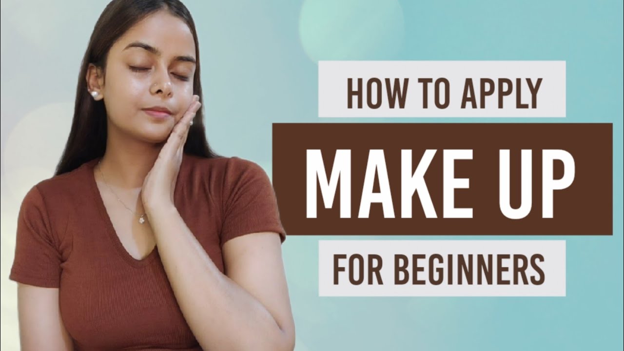 How to do makeup 💄💅||Beginners Makeup || - YouTube