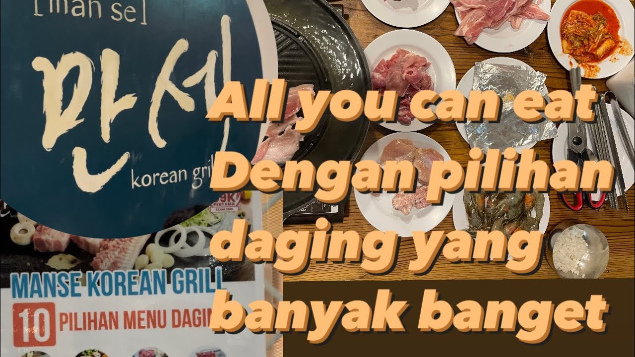 Coba AYCE dengan pilihan Daging Lengkap - MANSE KOREAN GRILL dengan 10 ...