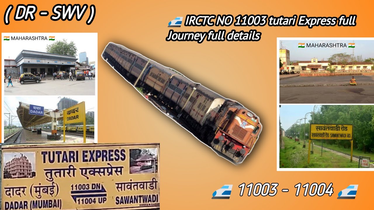 11003 tutari Express full Journey | Dadar to sawantwadi road | ( DR ...