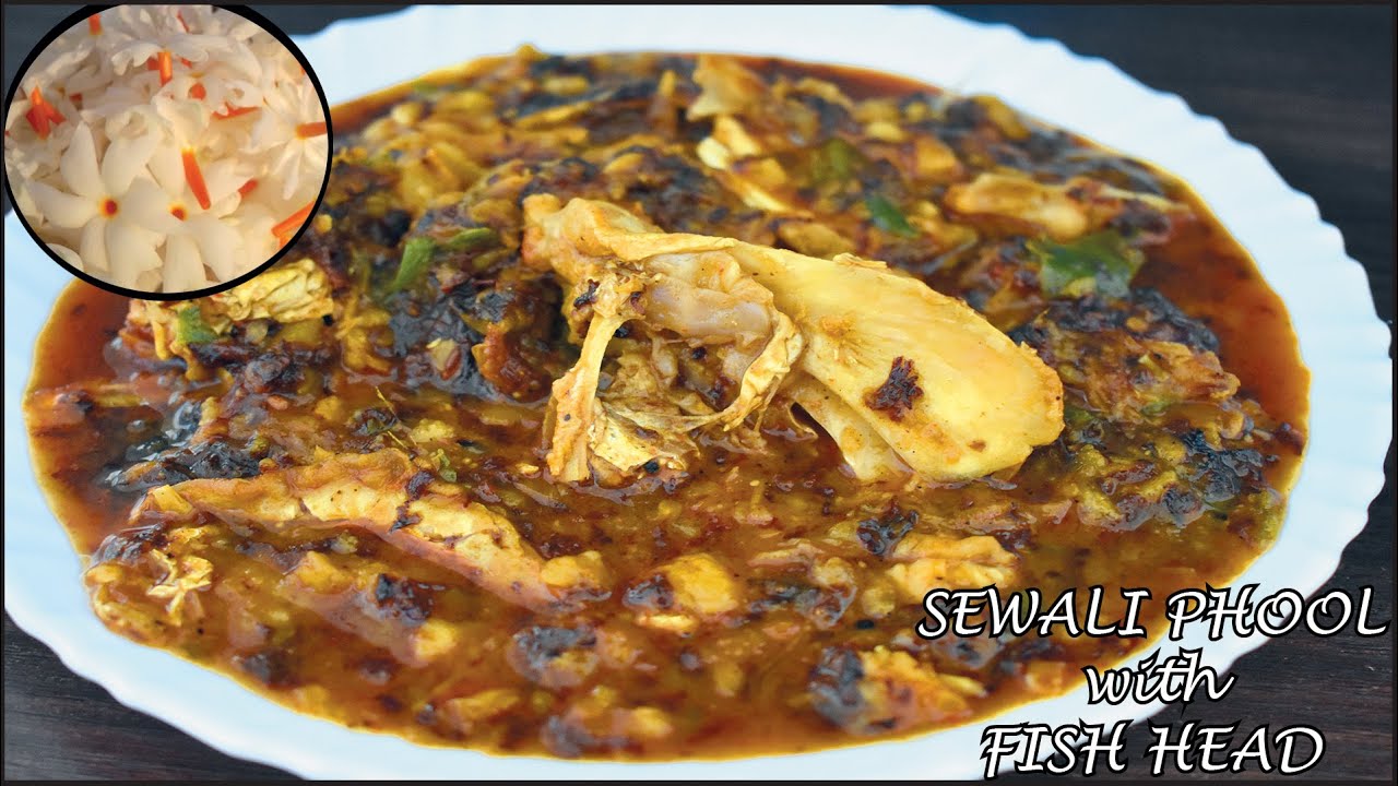 Sewali Phul Maas | Xewali Fulor Mas | Fish Head with Jasmine Assamese ...