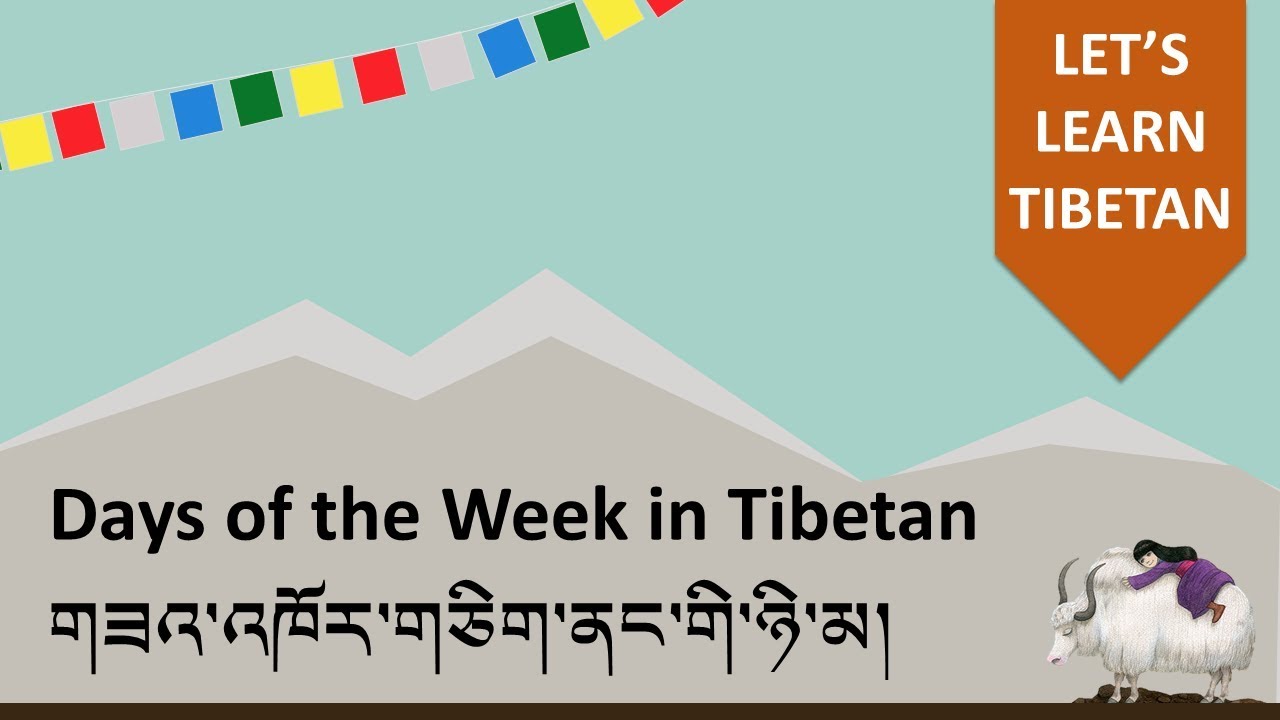 [LEARN TIBETAN] Days of the Week in Tibetan 01 - YouTube