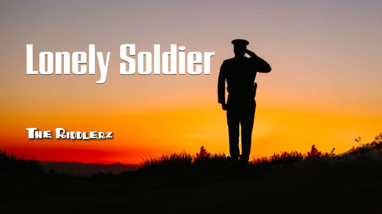 Lonely Soldier — The Riddlerz - YouTube