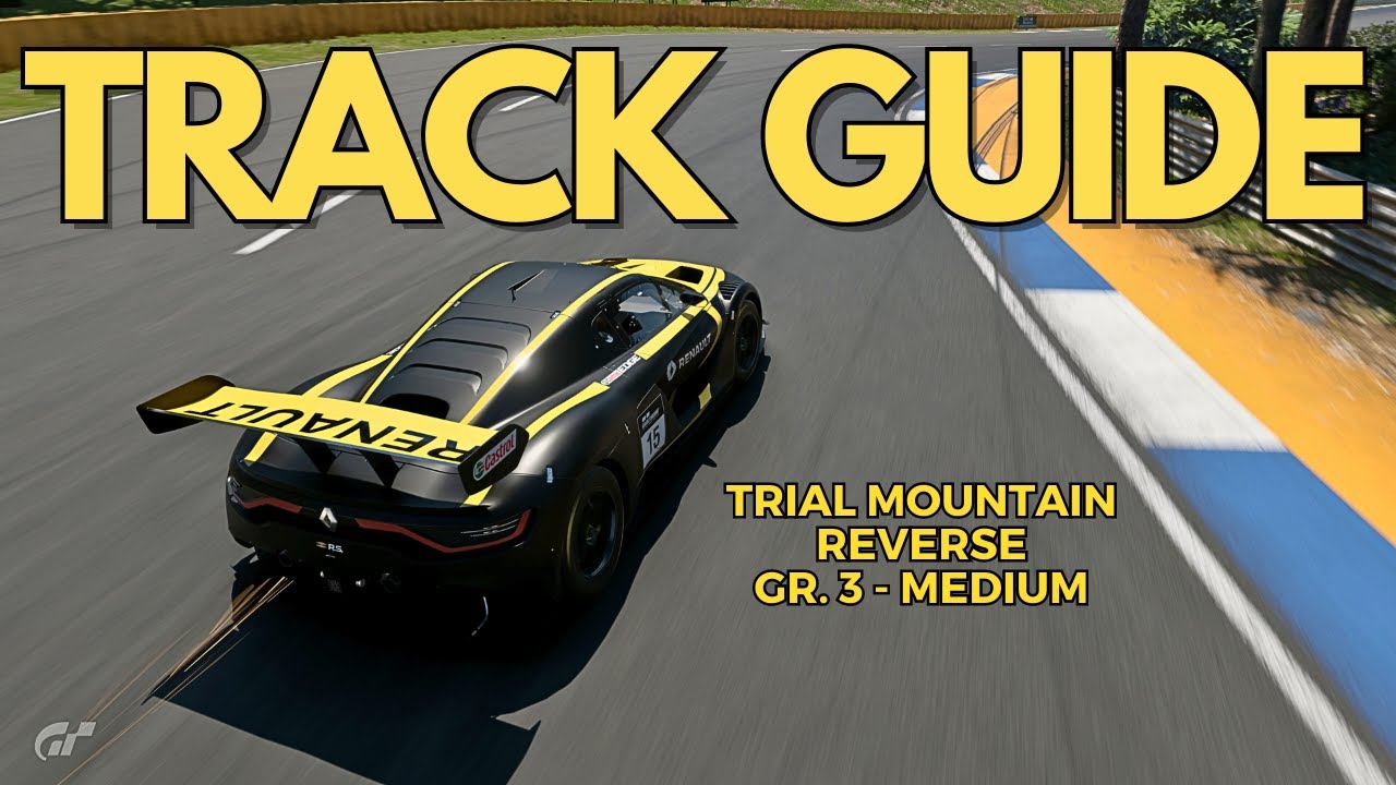 Gran Turismo 7: Trial Mountain Reverse Track Guide Renault RS 0.1. (Gr ...