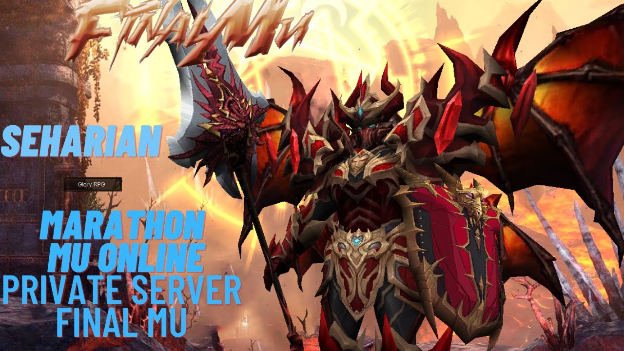 Final MU ( MU Online Private Server ) MAMPUKAH SEHARIAN MAIN MU ? - YouTube