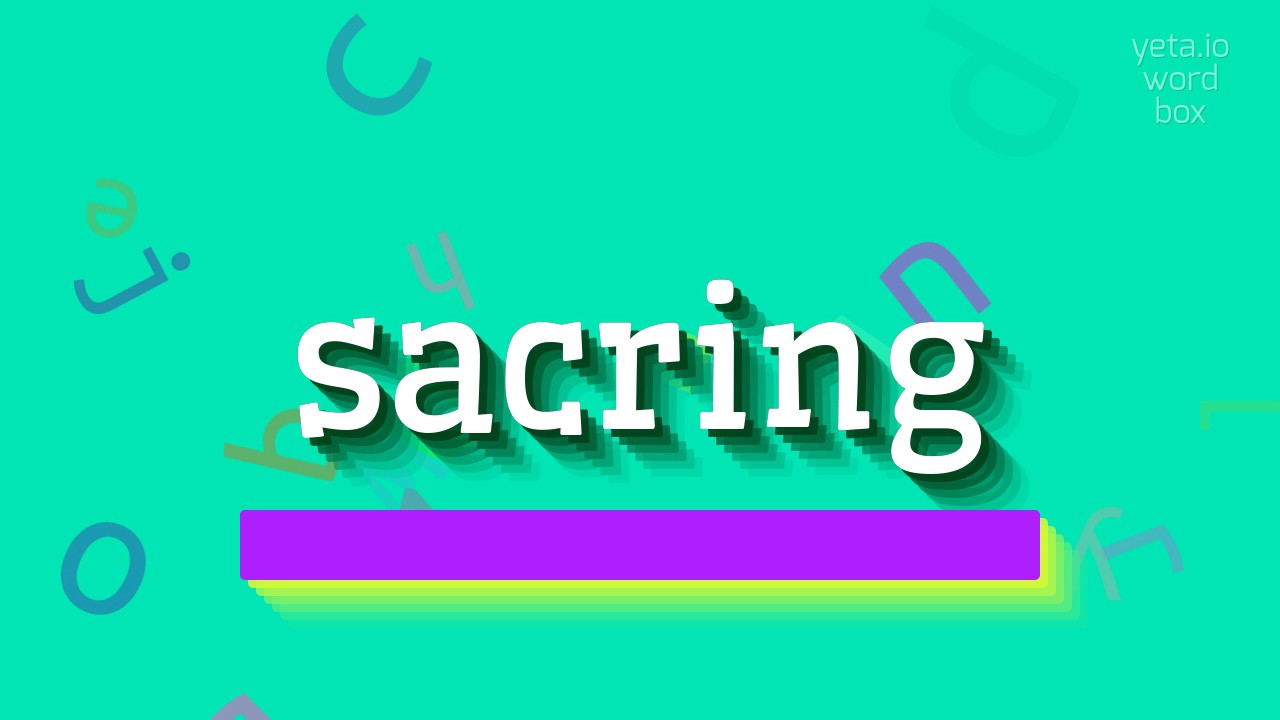 How to say "sacring"! (High Quality Voices) - YouTube