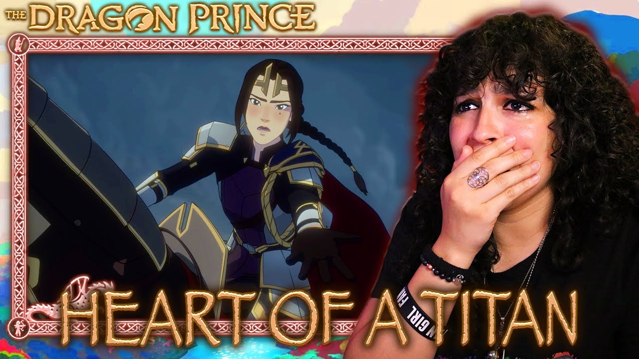 PAIN! *• LESBIAN REACTS – THE DRAGON PRINCE – 2x06 “HEART OF A TITAN ...