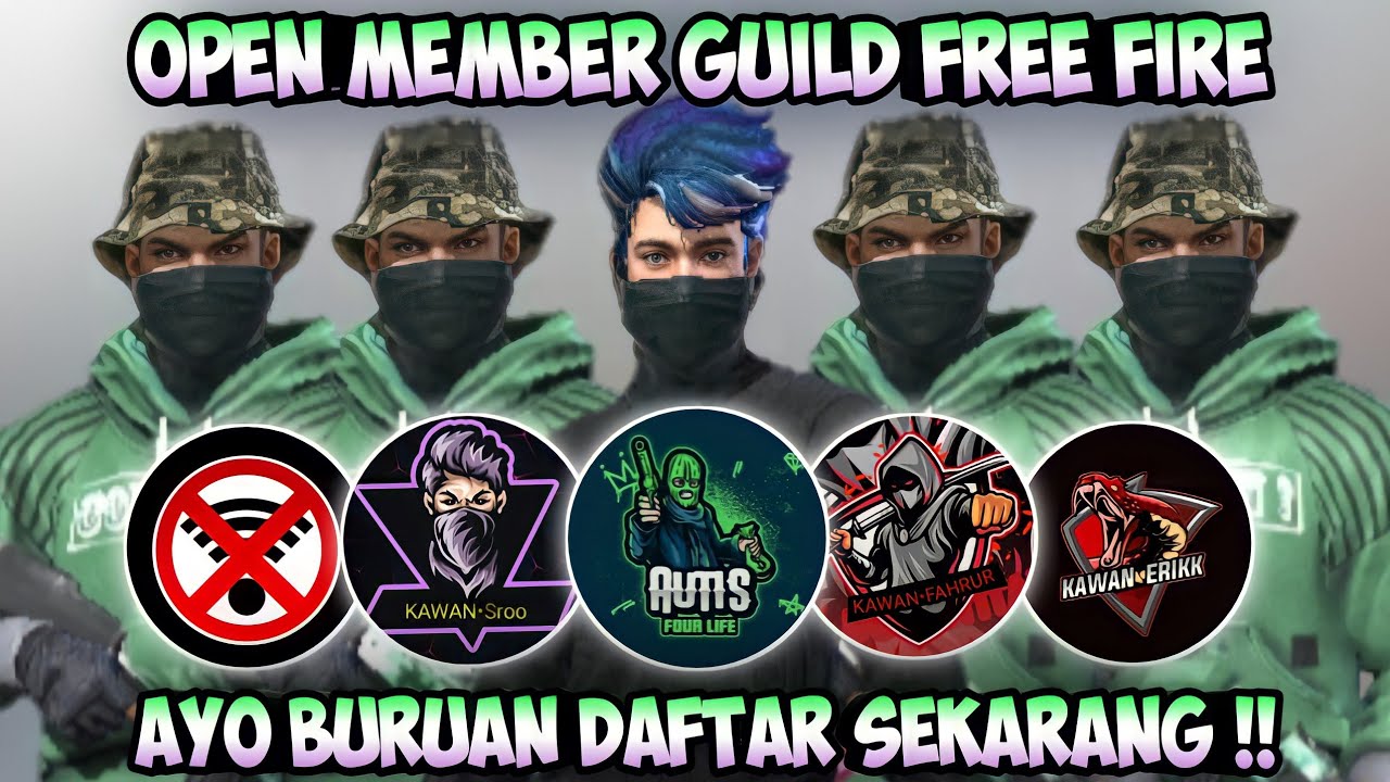 OPEN MEMBER 5 GUILD TERBARU !! REKOMENDASI PART (226)-GARENA FREE FIRE ...