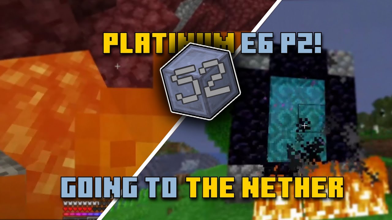 PlatinumMinecraft Episode 6 Part 2: Lets Play! Going to the nether ...
