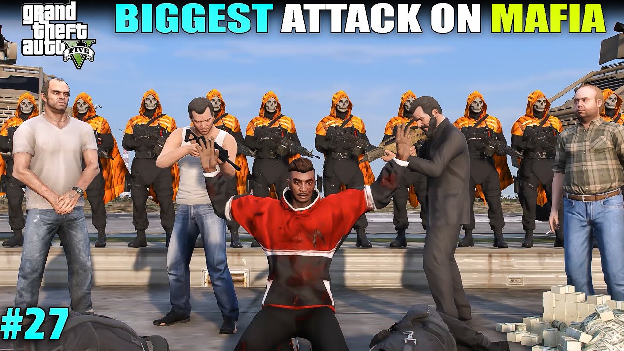 BIGGEST ATTACK ON MAFIA WITH AZRAEL SECURITY | GTAV GAMEPLAY HINDI ...