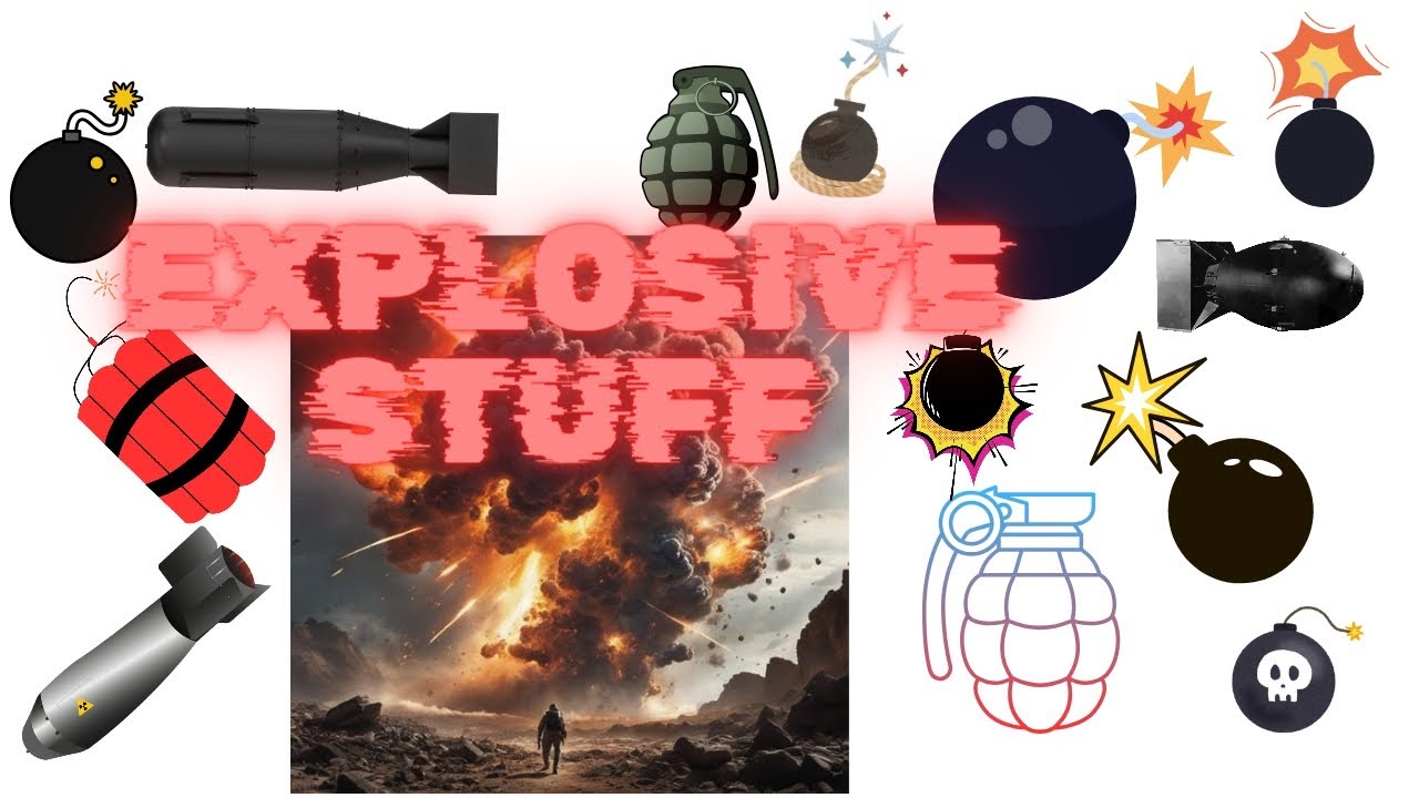 explosive stuff part 1 - YouTube