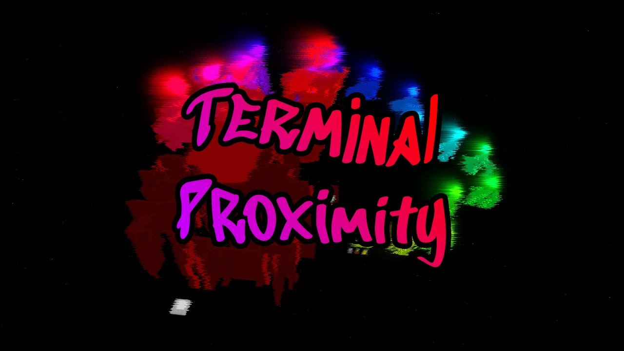 Terminal Proximity [Full Completion] - YouTube