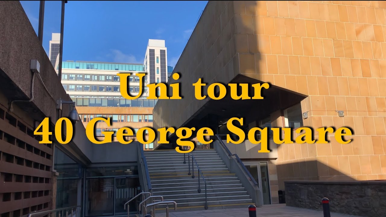 [University of Edinburgh] 40 George Square 📚📖🧑🏻‍🏫☕️🛋 - YouTube
