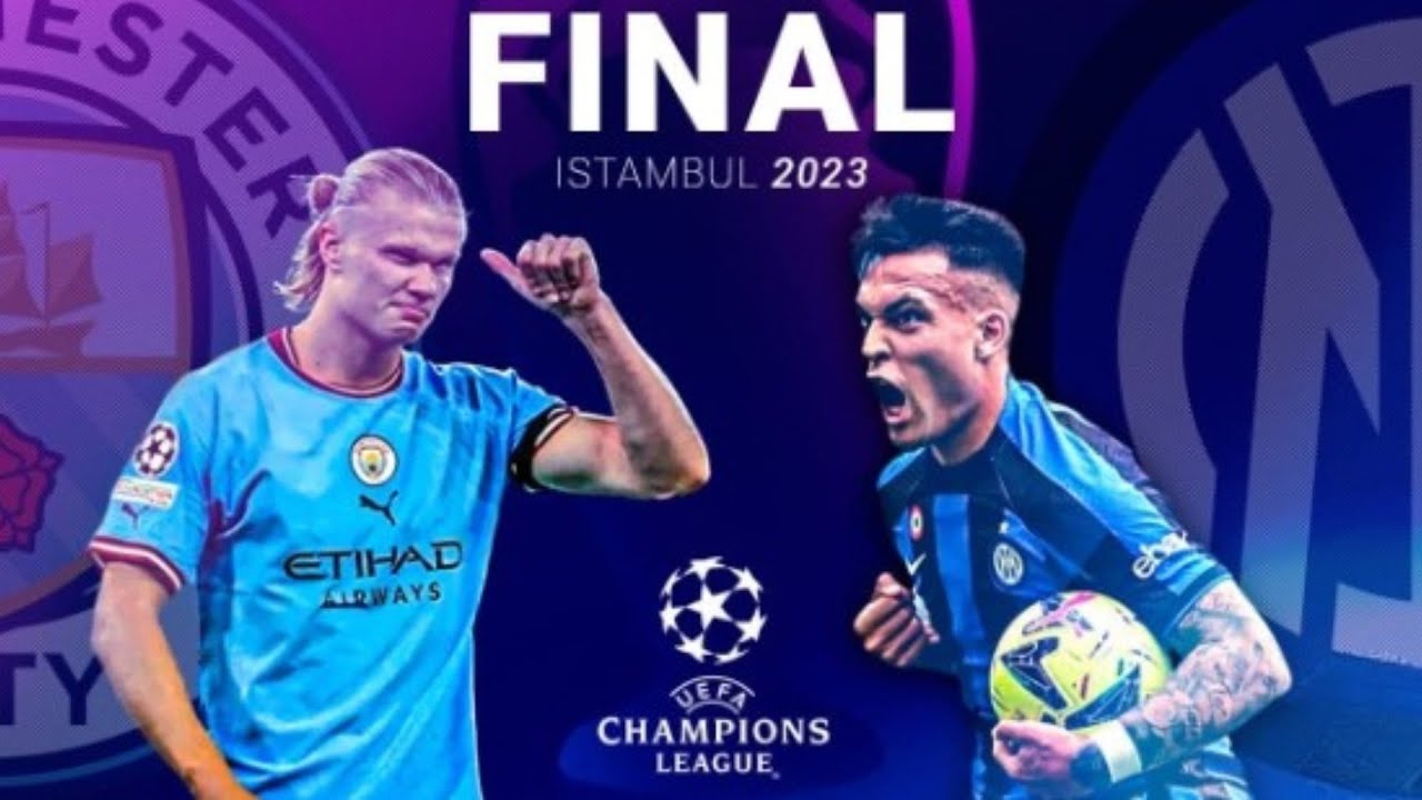 MANCHESTER CITY vs INTER | FINAL CHAMPIONS LEAGUE 22/23 - YouTube