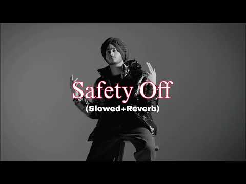 Safety Off (slowed+reverb)song #shubh #foryou #carryminati # ...