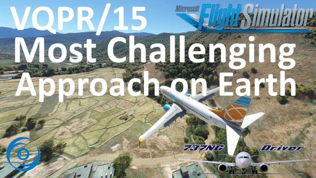 The MOST CHALLENGING approach on earth - Paro Runway 15 | Real Airline ...