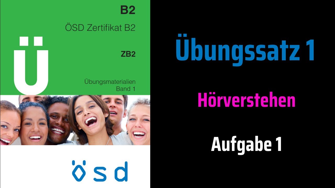 ÖSD Zertifikat B2: Hören Übungssatz 1 Aufgabe 1 mit Lösungen - YouTube