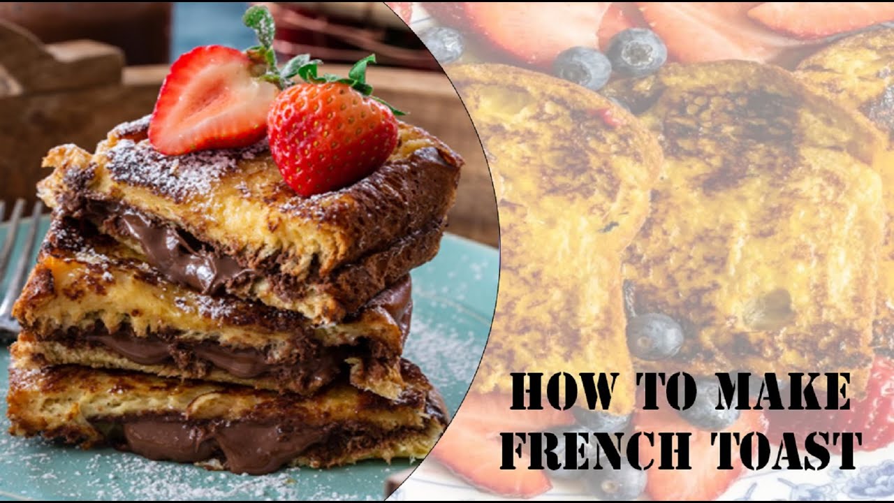 How to make French Toast - YouTube