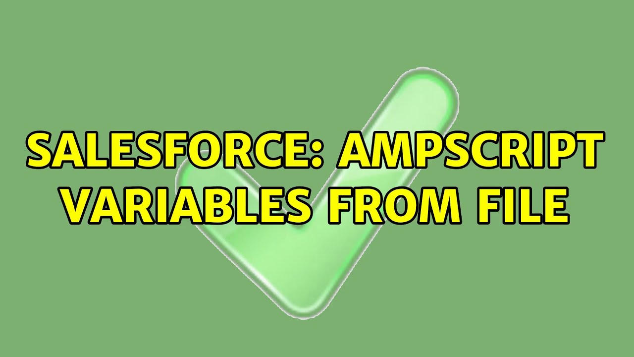 Salesforce Ampscript Variables From File Youtube