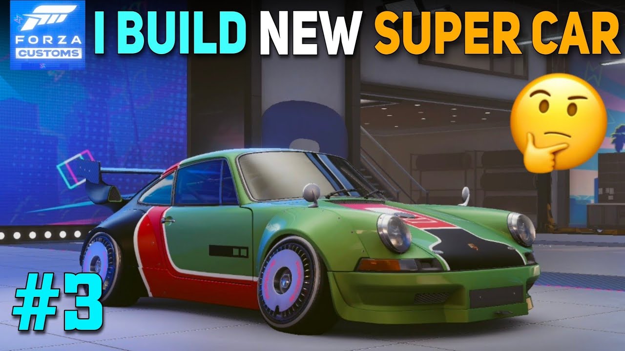 I BUILD NEW SUPER CAR | FORZA CUSTOM - YouTube