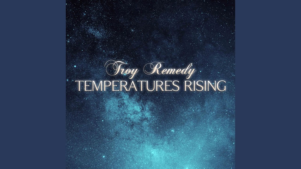Temperatures Rising - YouTube