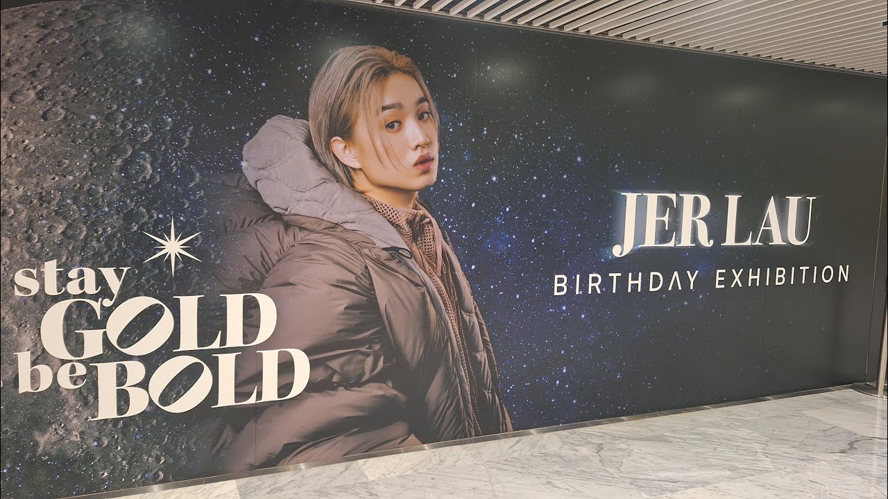 stay GOLD Be BOLD – JER LAU Birthday Exhibition｜Jer Lau｜柳應廷｜柳應廷生日展｜Mirror｜Jer Lau Fan Club｜Jer ...