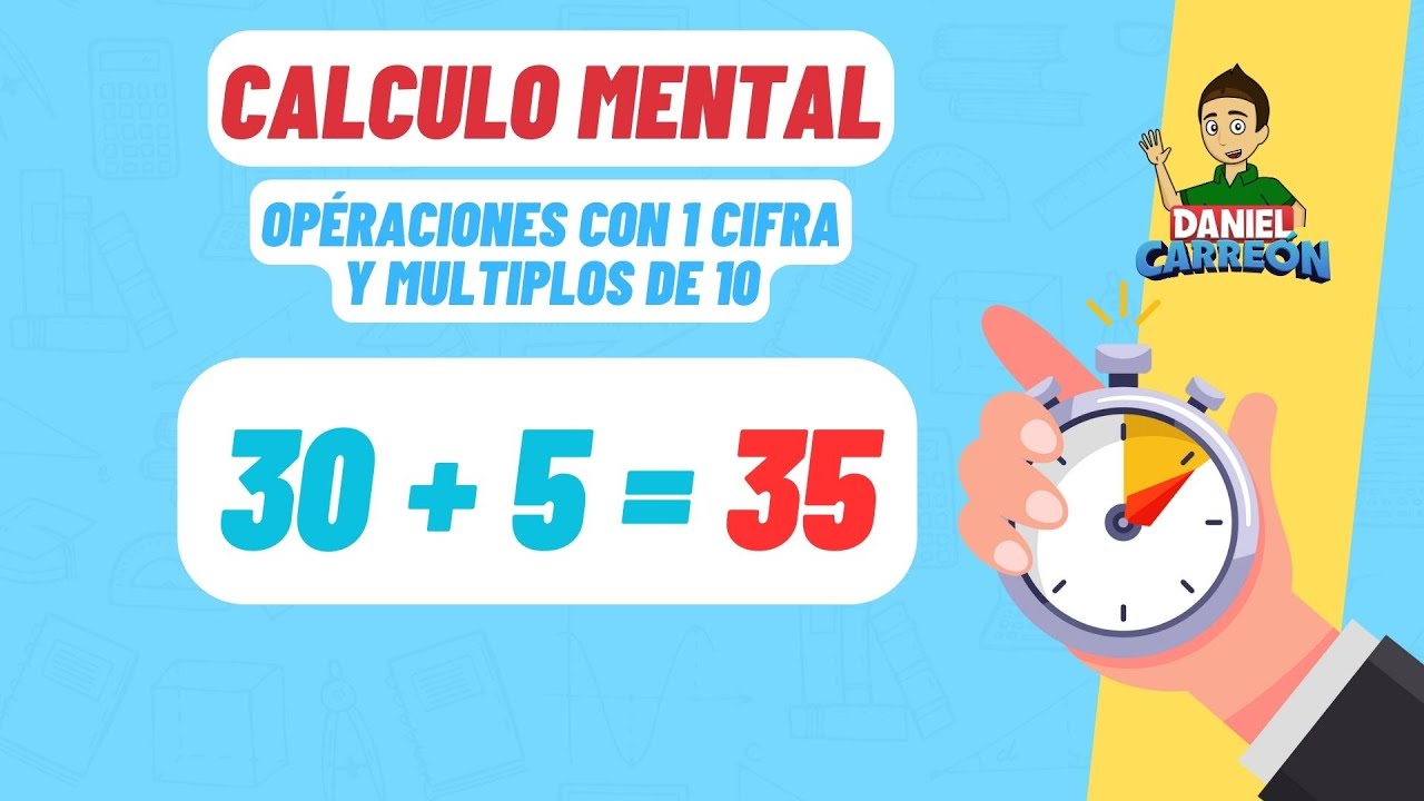CALCULO MENTAL CON 1 CIFRA Y MULTIPLOS DE 10 - YouTube
