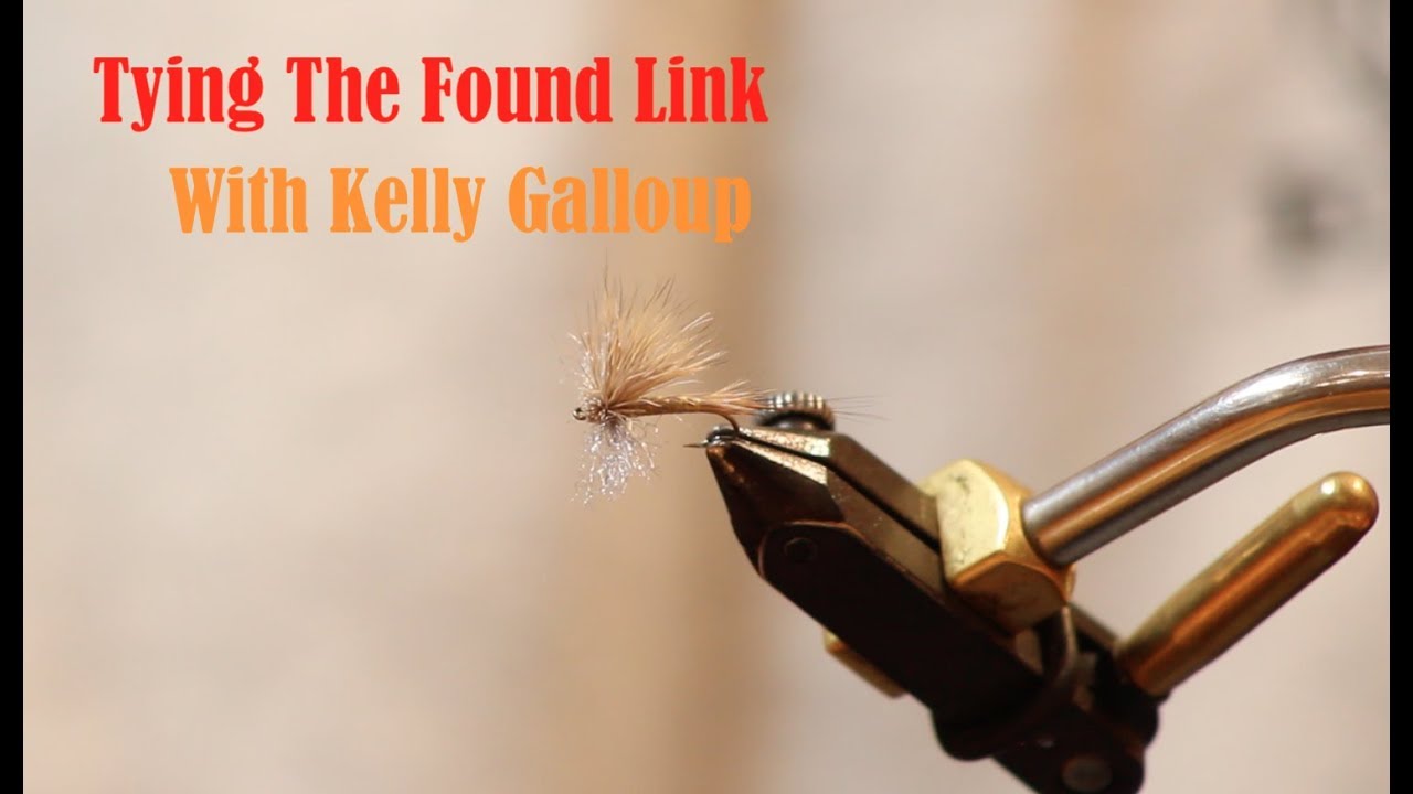 Tying The Found Link with Kelly Galloup - YouTube