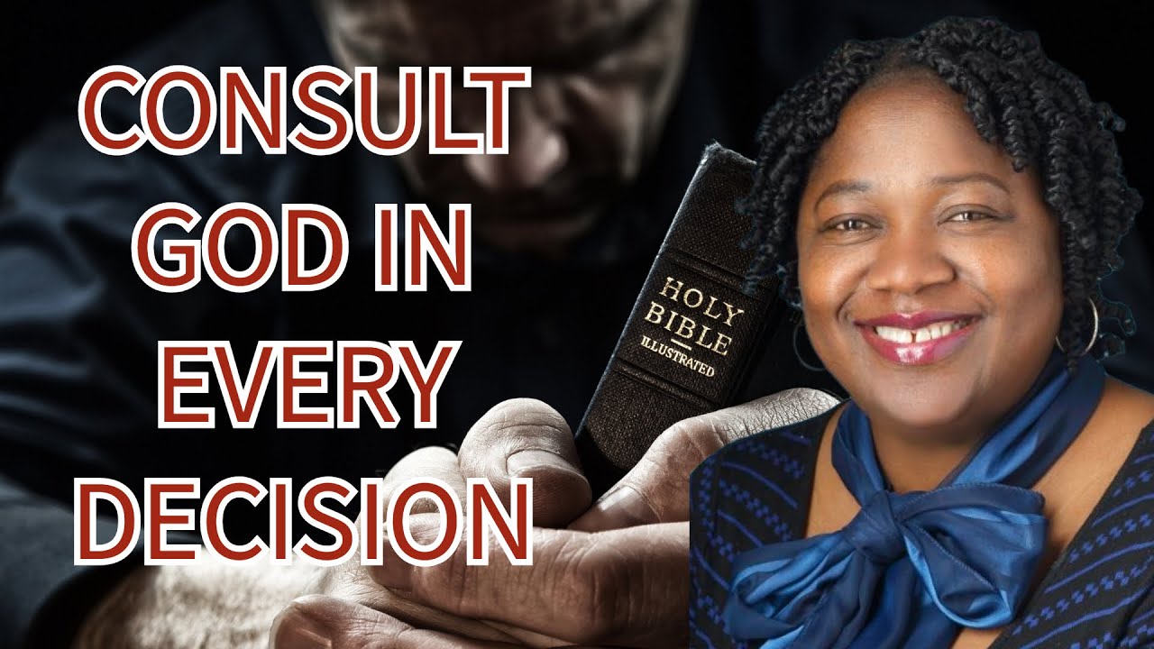 Consult God in every decision - YouTube