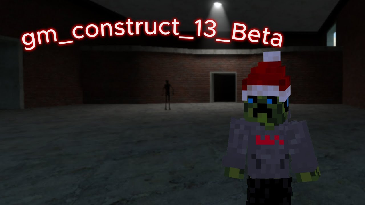 Играю в gm_construct_13_Beta и в другие карты Garry's Mod - YouTube