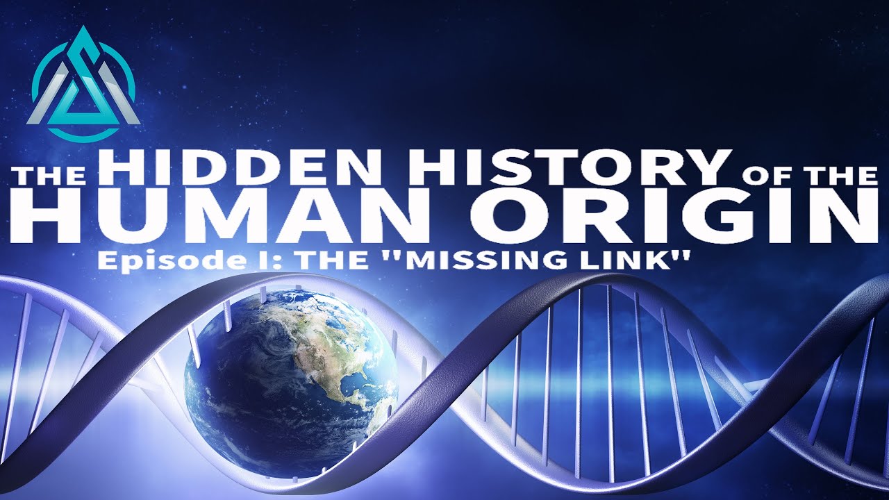The Hidden History Of The Human Origin | Episode 1 | The Missing Link ...