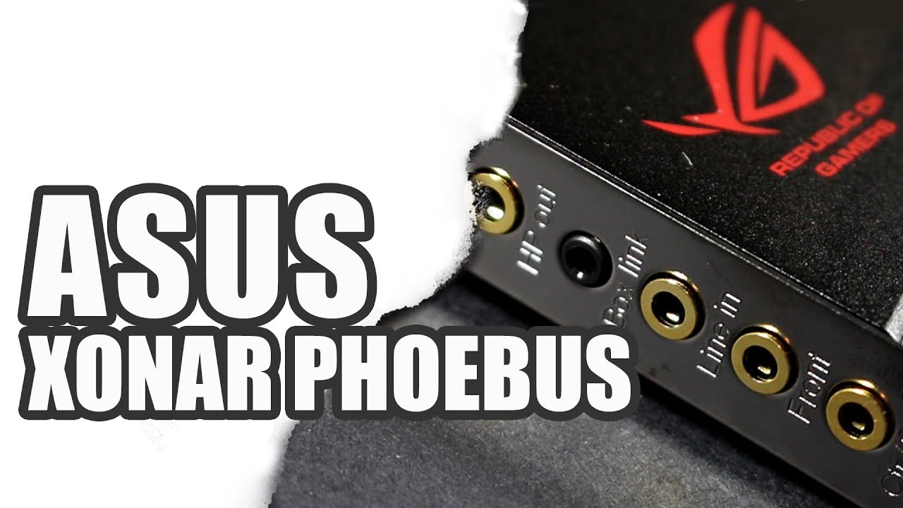 ASUS Xonar Phoebus - Gaming Soundkarte - YouTube
